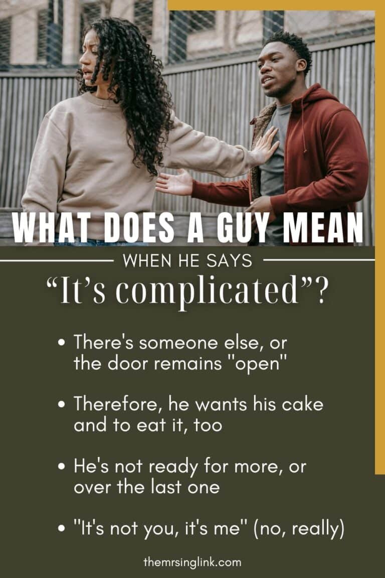 What does a guy mean when he says it's complicated?