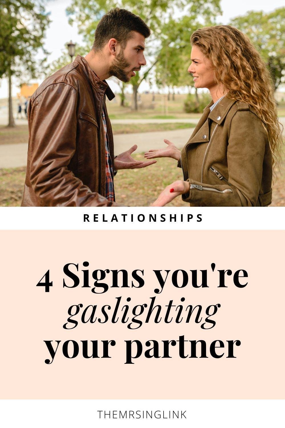 4 Signs of gaslighting in relationships - hello, it's coming from you!