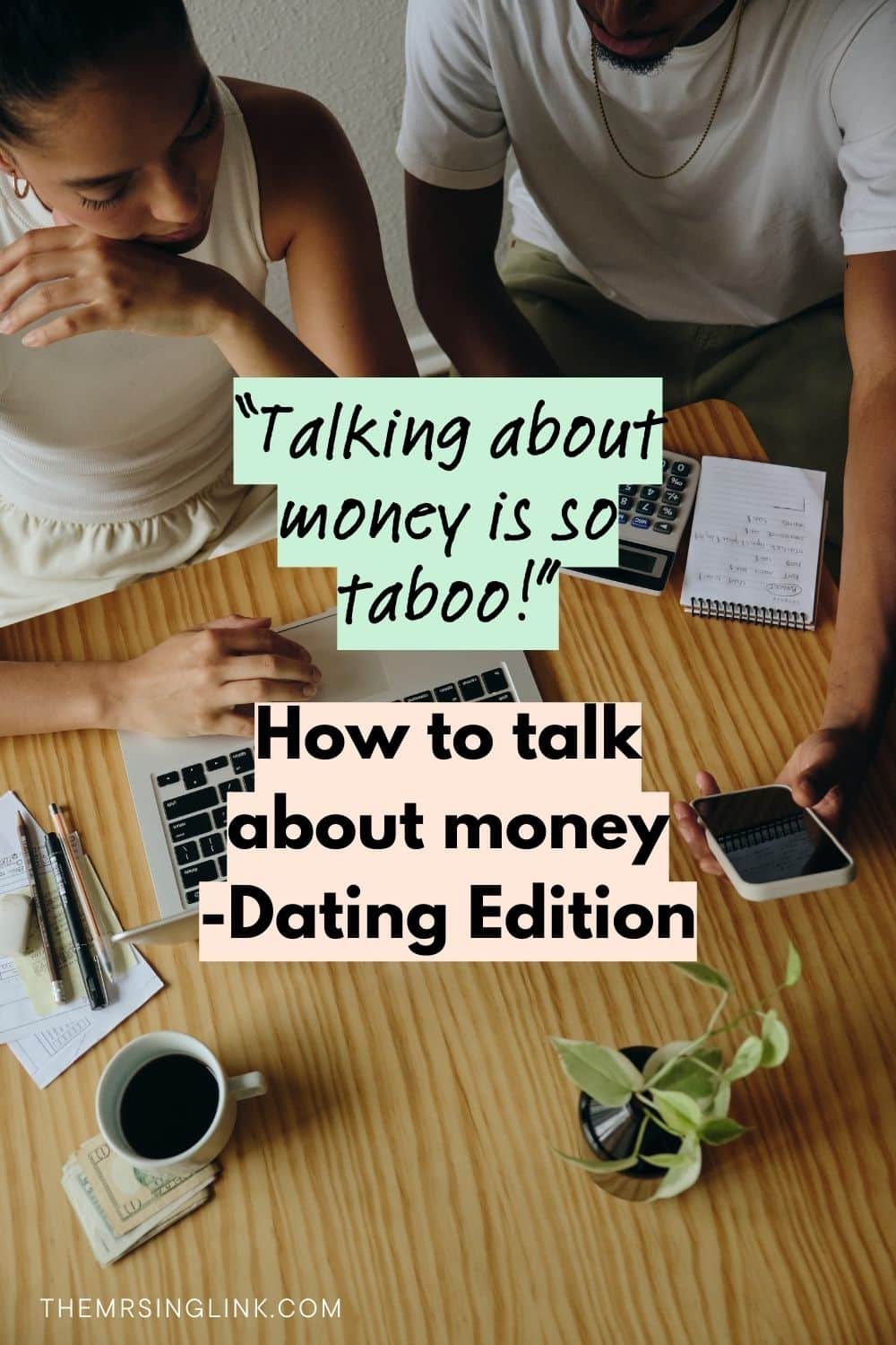 Money and dating isn't taboo - How to talk about money