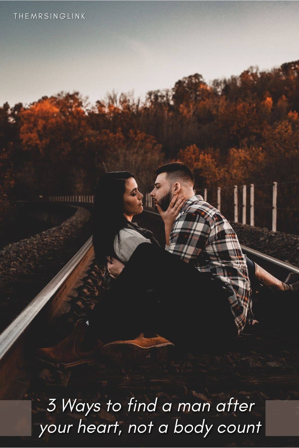 3 Ways to find a man after your heart, not a body count (sex)