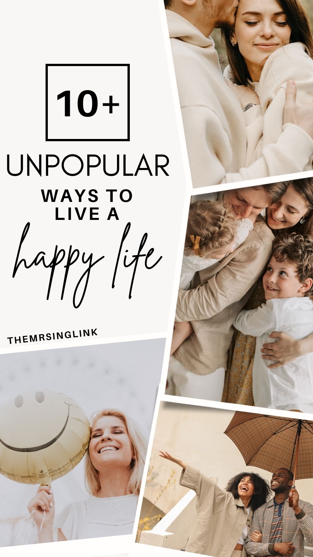10+ Unpopular ways to live a happy life