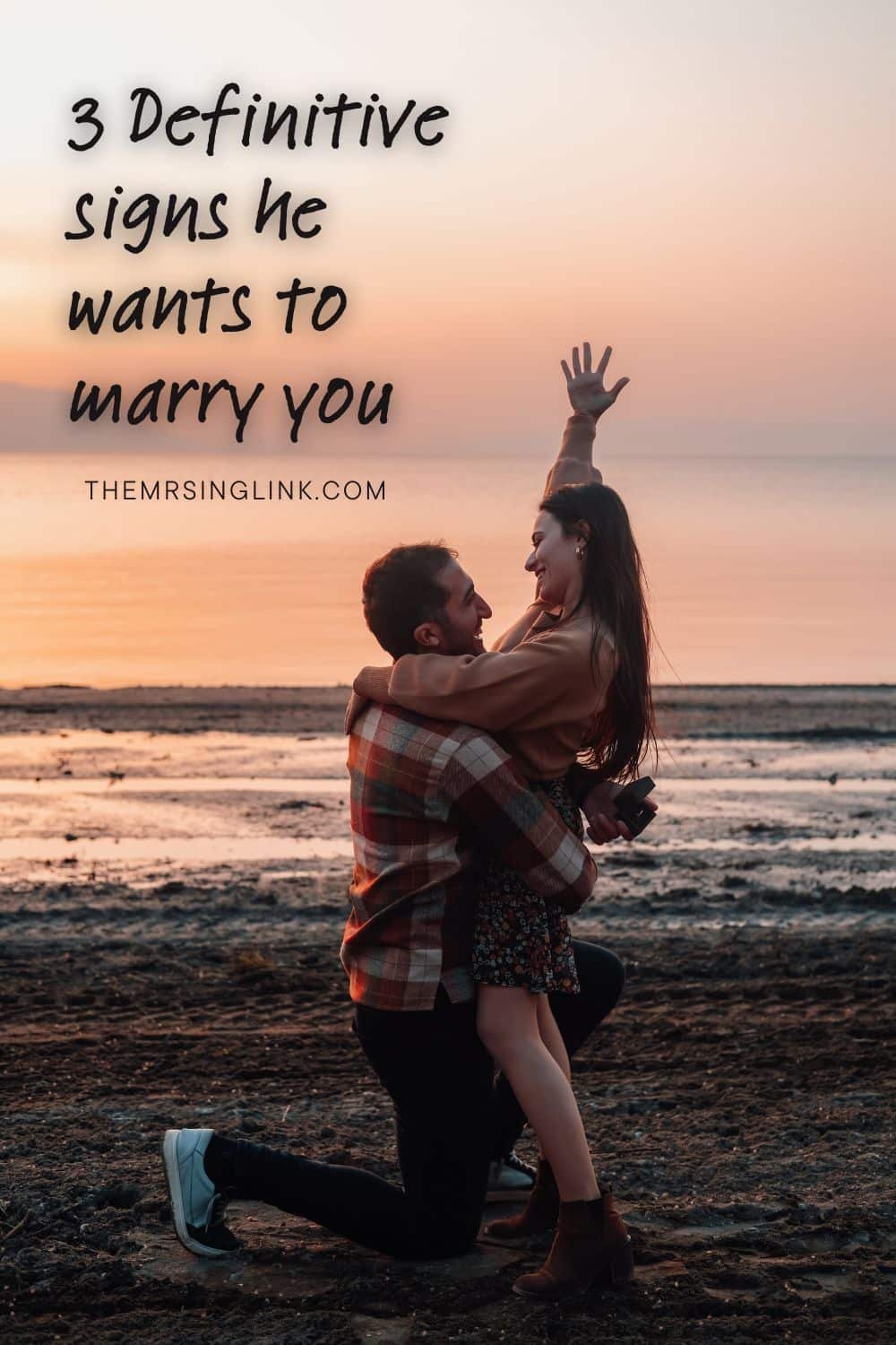 3 REAL, definitive signs he wants to marry you